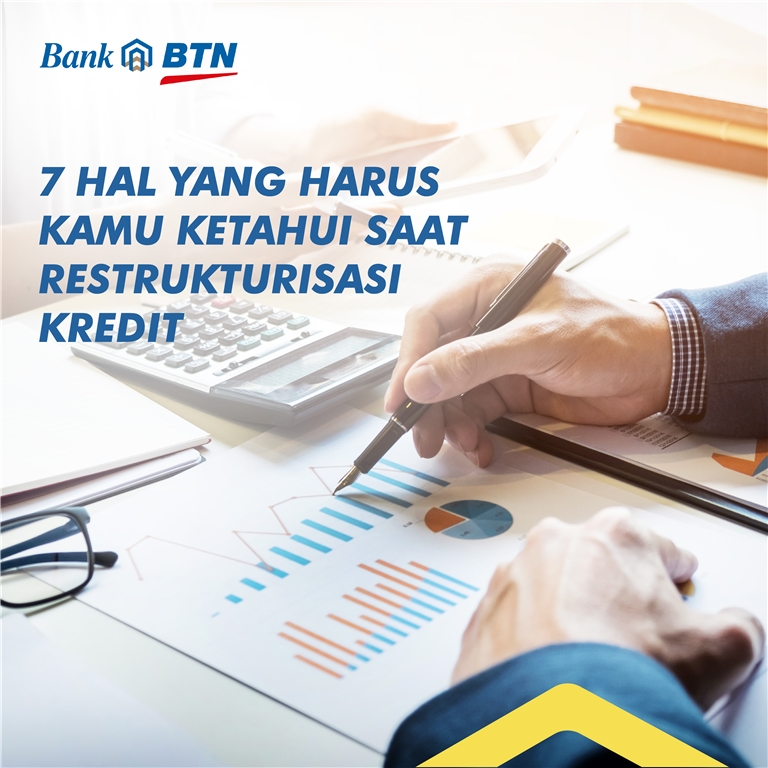 7 Hal Yang Harus Kamu Ketahui Saat Restrukturisasi Kredit