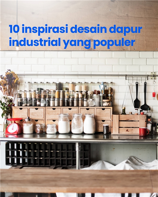 10 Inspirasi Desain Dapur Industrial yang Populer