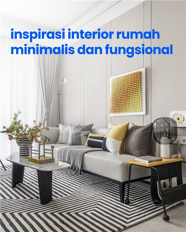 Inspirasi Interior Rumah Minimalis dan Fungsional